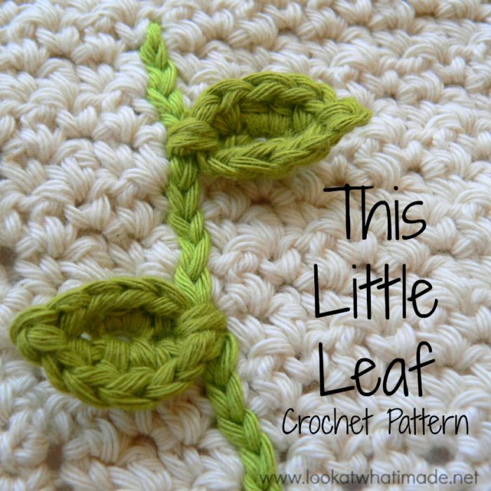 This Little Leaf Crochet Pattern Look At What I Made This Little Leaf Crochet Pattern Look At What I Made